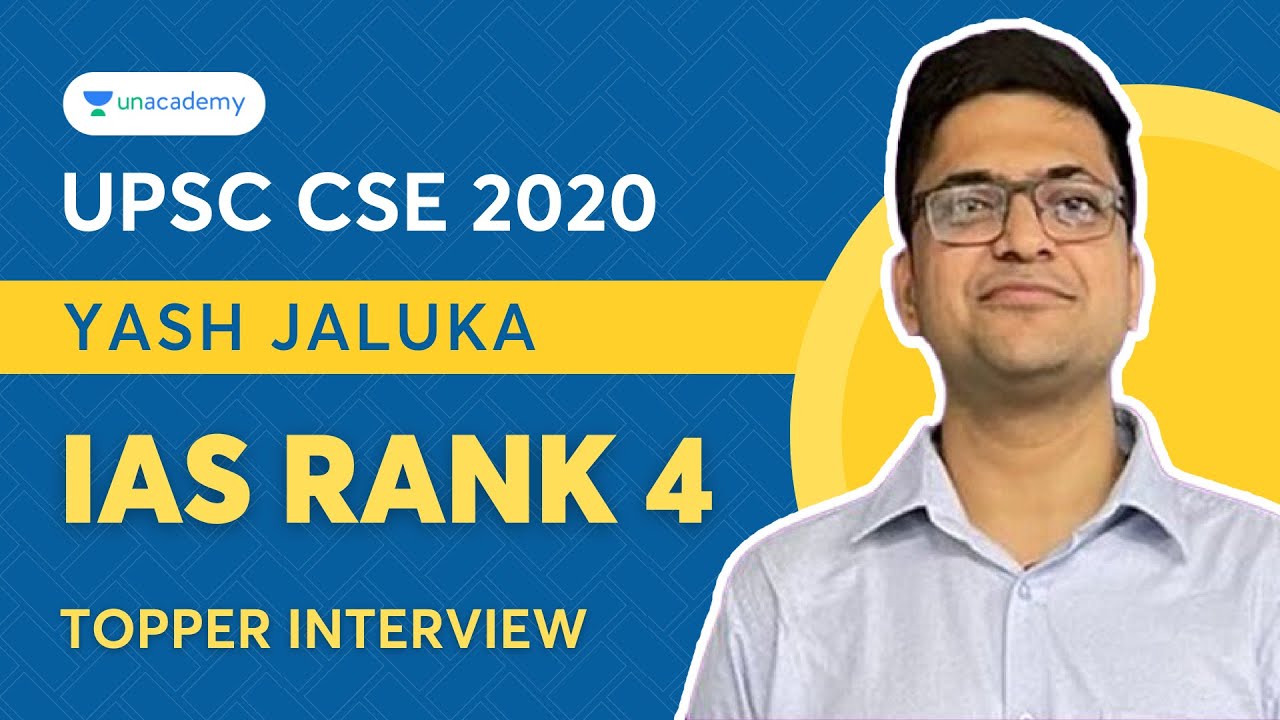 Yash Jaluka Air 4 Upsc Cse 2020 Topper Interview Ias Rank 4 With