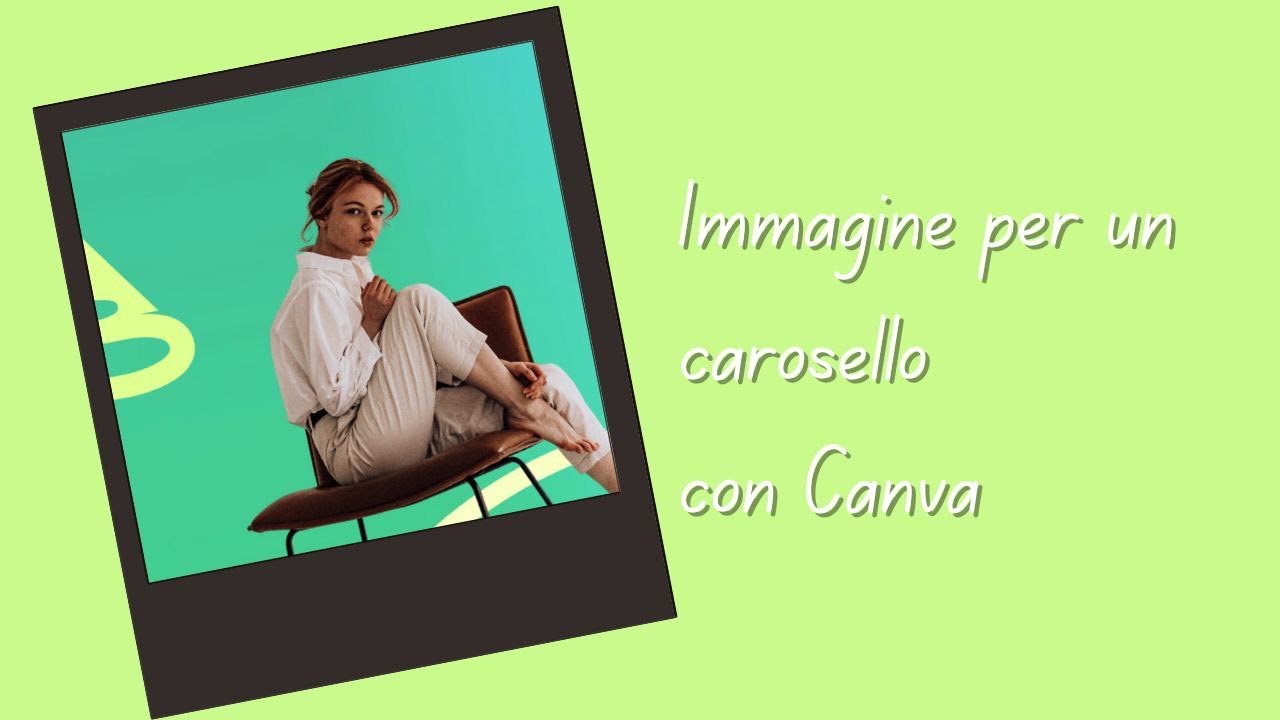 Come Creare Immagini per un Carosello Social su Canva: Guida Completa ...