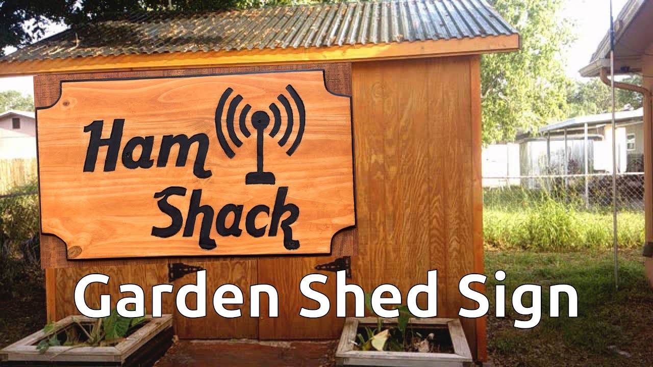 Shed 'Ham Shack' Sign - YouTube