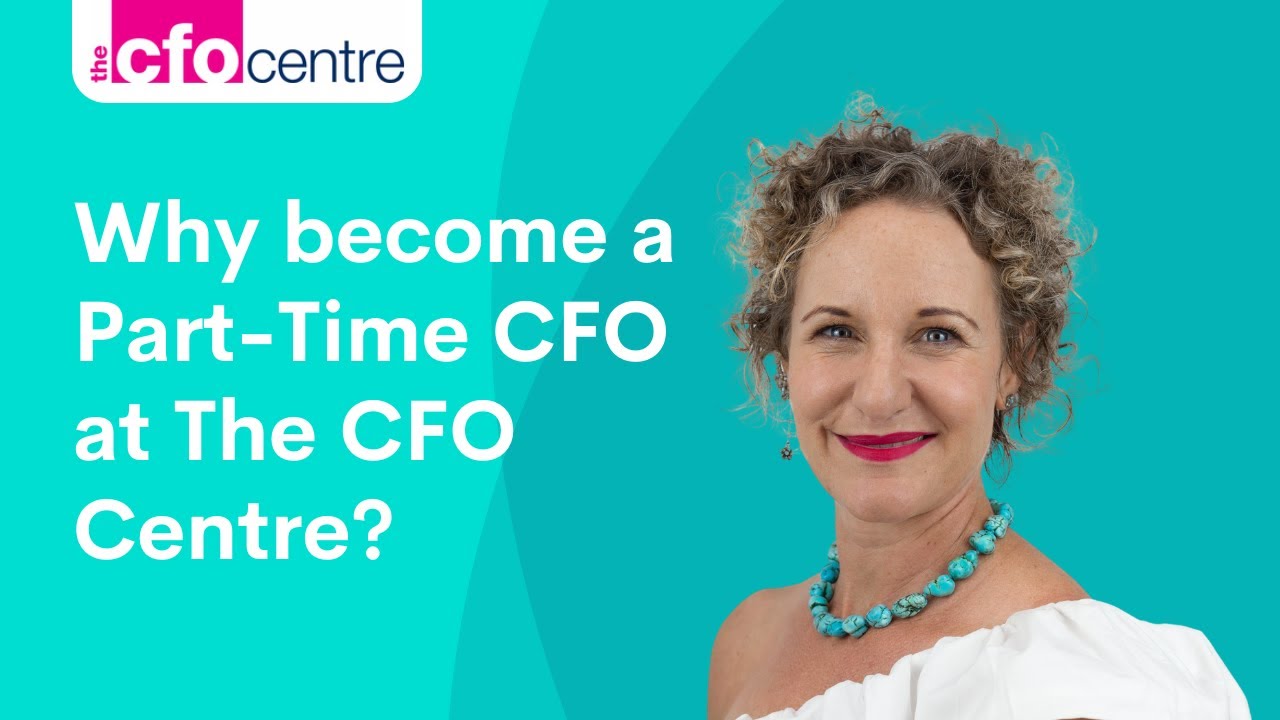 Why become a Part-Time CFO at The CFO Centre? - YouTube