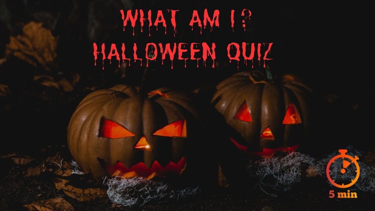 What Am I? Halloween Edition: Test Your Knowledge | Halloween quiz ...
