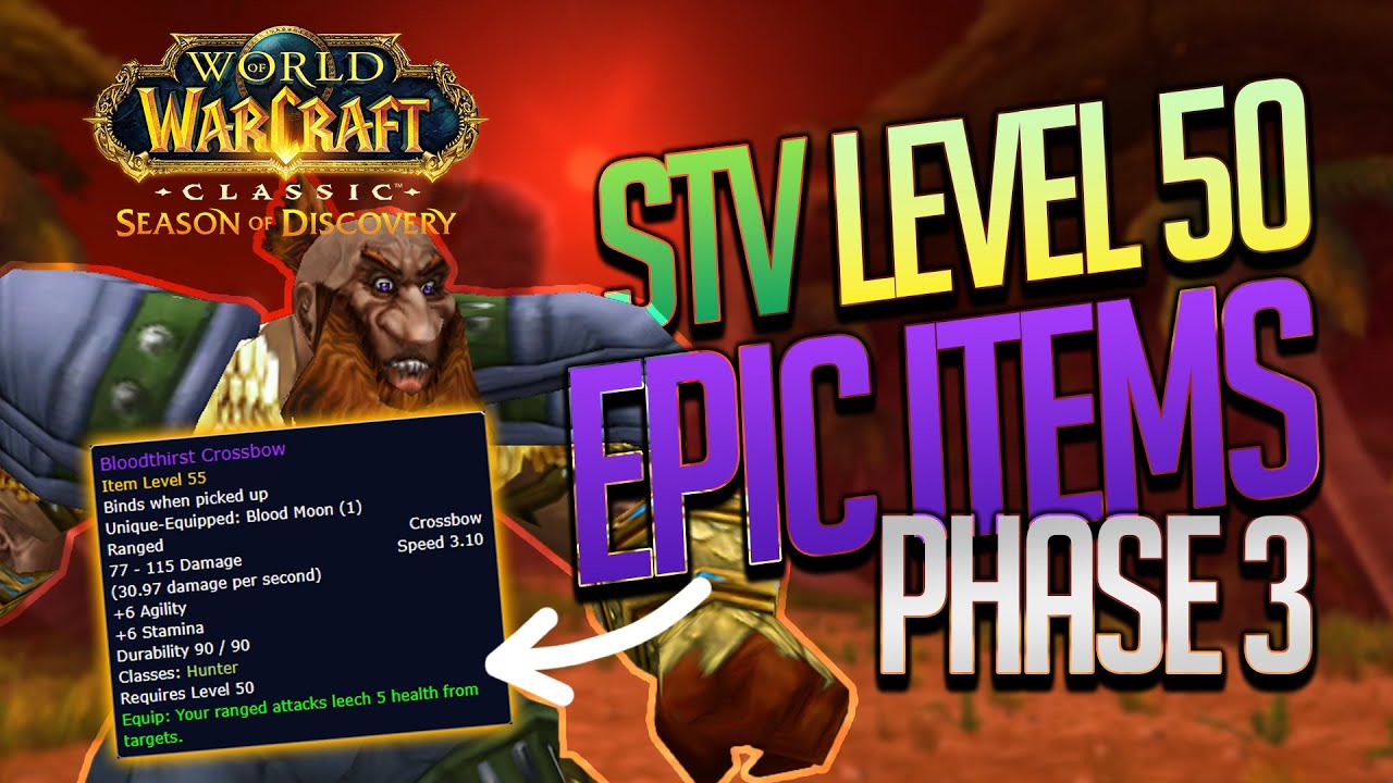 WoW Season of Discovery Phase 3 Stranglethorn Vale NEW Level 50 Items ...
