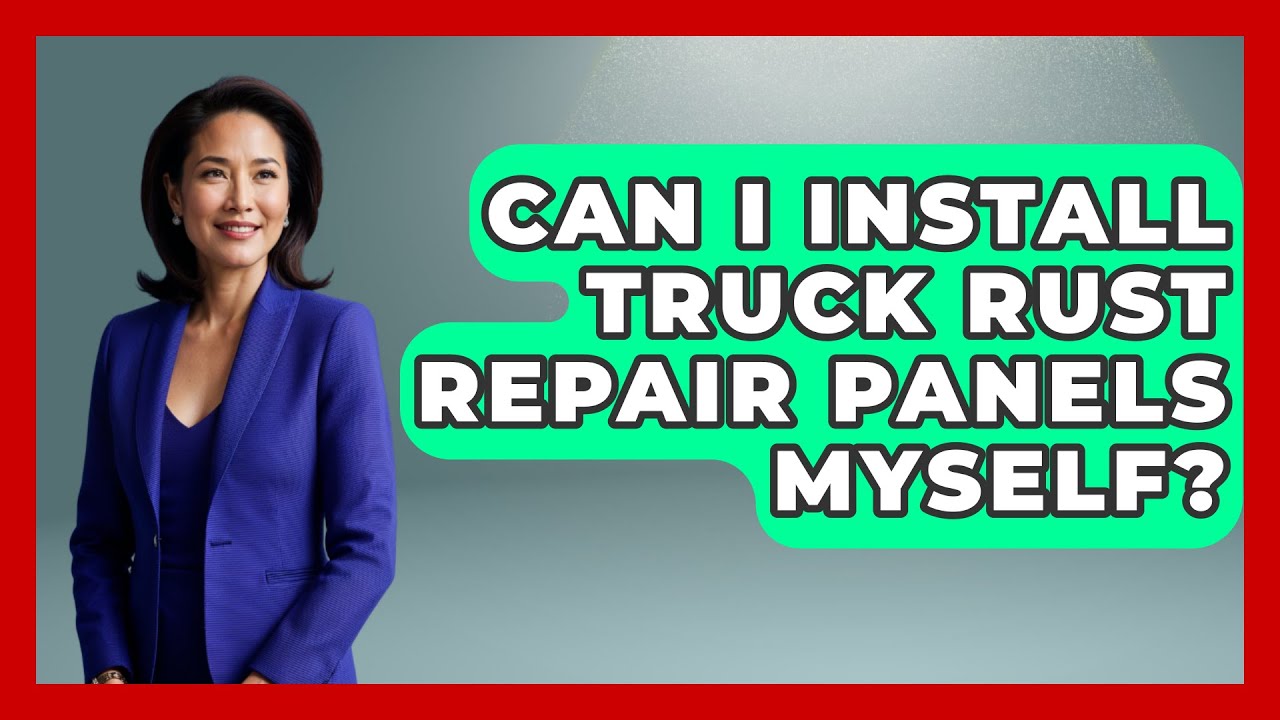 Can I Install Truck Rust Repair Panels Myself? - Big Truck Lovers - YouTube