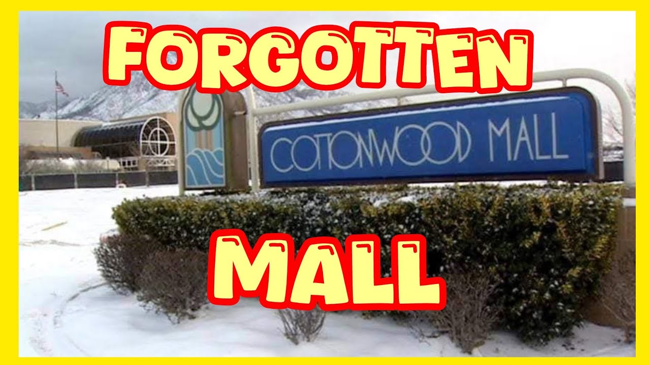 Forgotten Cottonwood Mall - YouTube