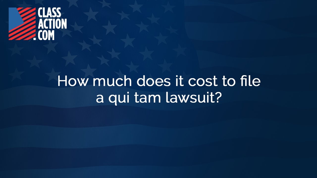 How Much Does it Cost to File a Qui Tam Lawsuit? - YouTube