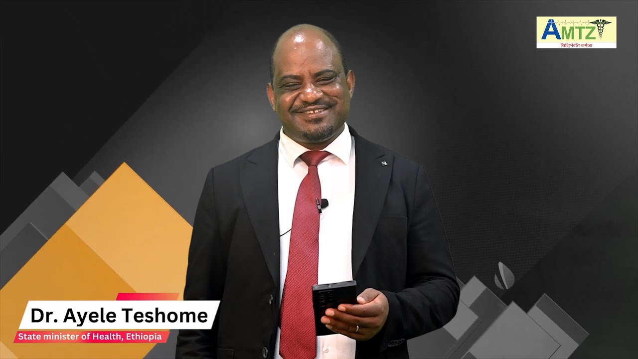 Dr. Ayele Teshome - State minister of Health, Ethiopia | MedTech Byte ...