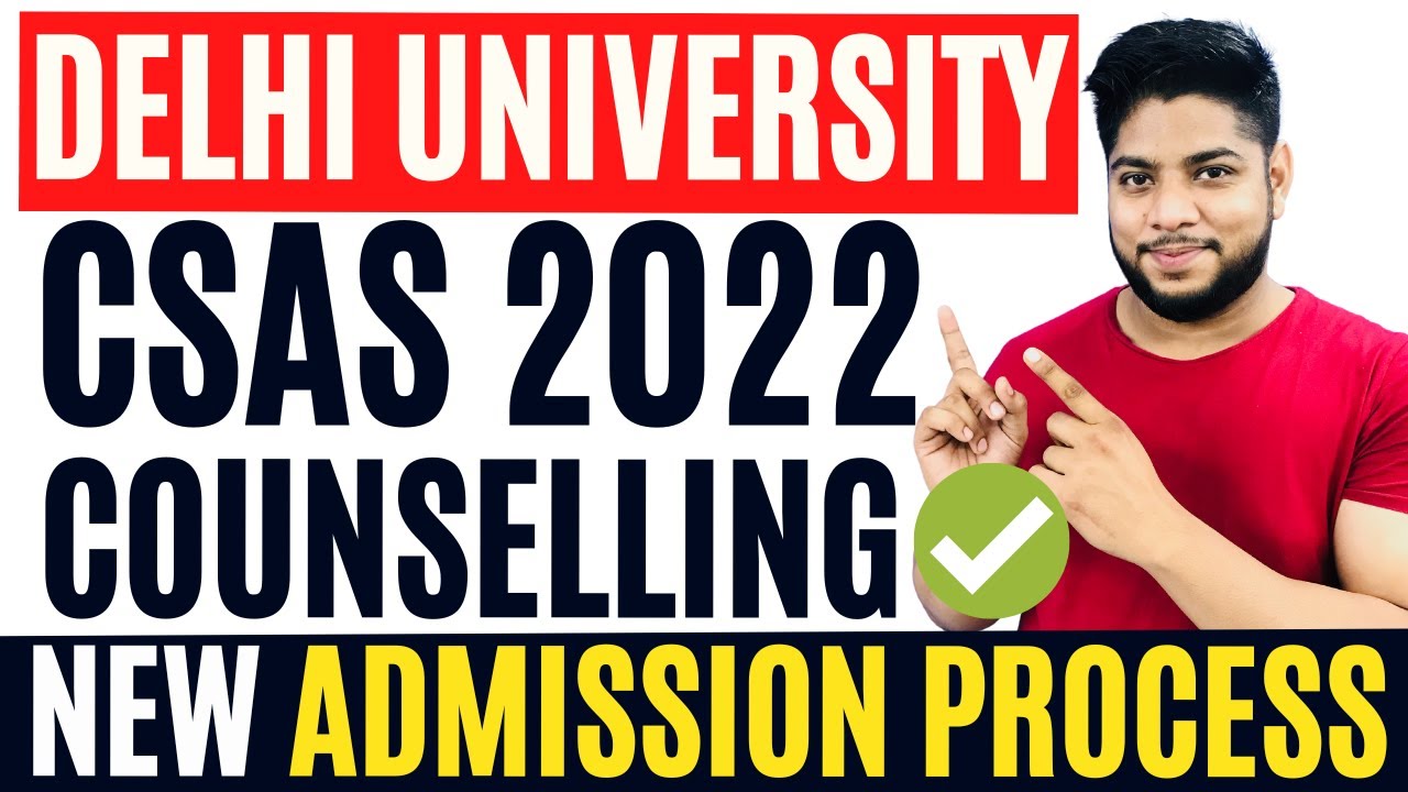 Delhi University Common Seat Allocation System CSAS 2022 (Online ...