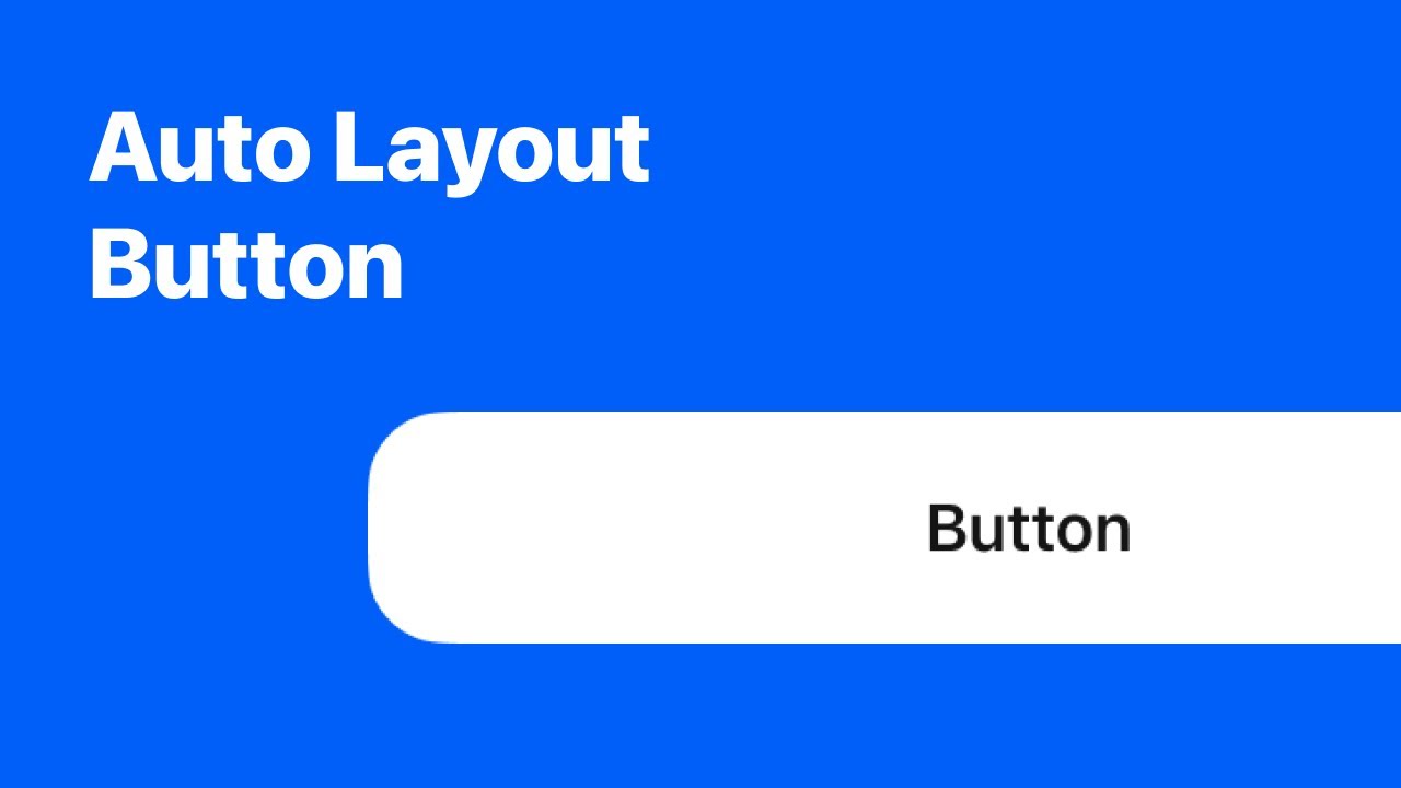 Make a Button using Auto Layout in Figma - YouTube