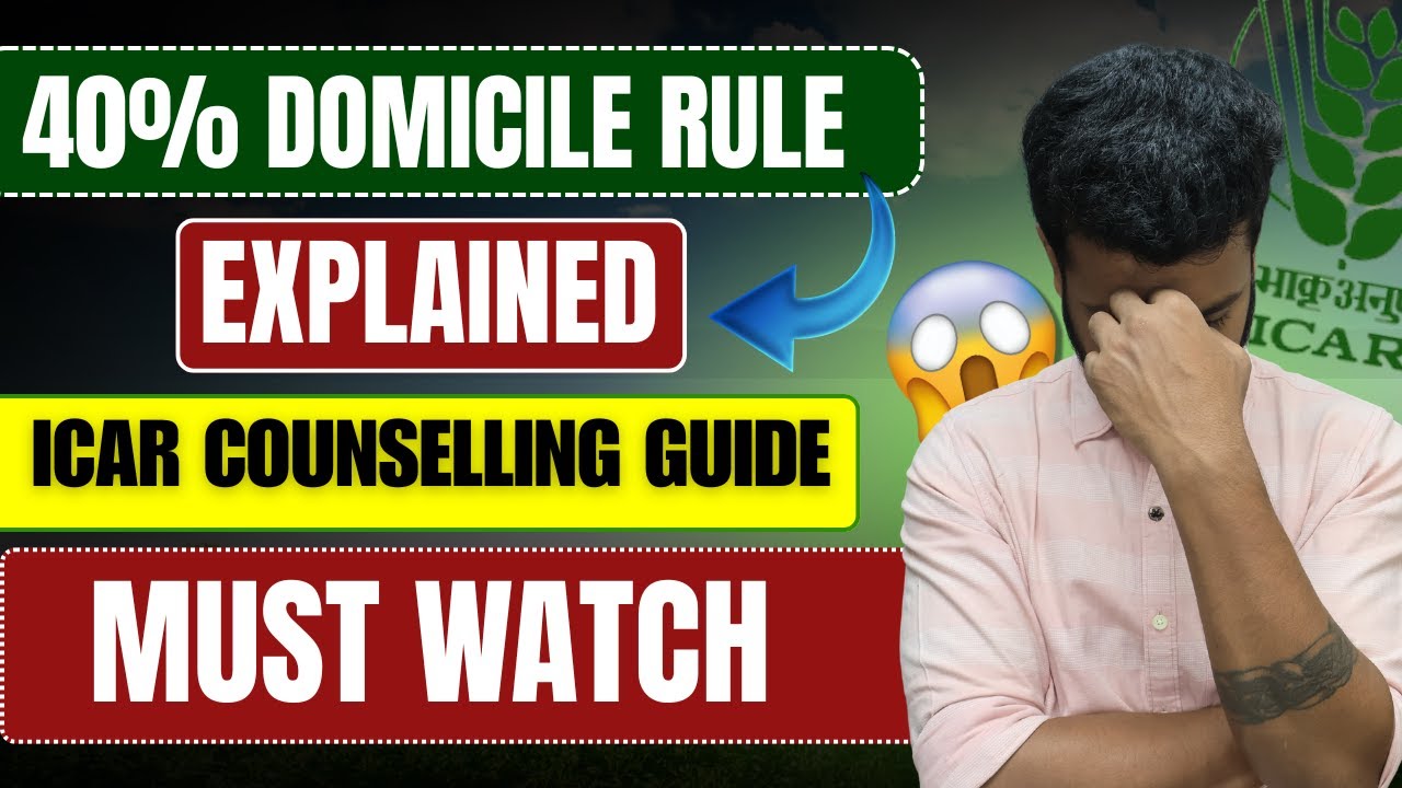 40% State Domicile Rule explained| ICAR Counselling Guide - YouTube