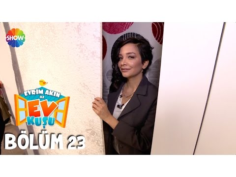 Evrim Akın ile Ev Kuşu 23.Bölüm | 18 Kasım 2105