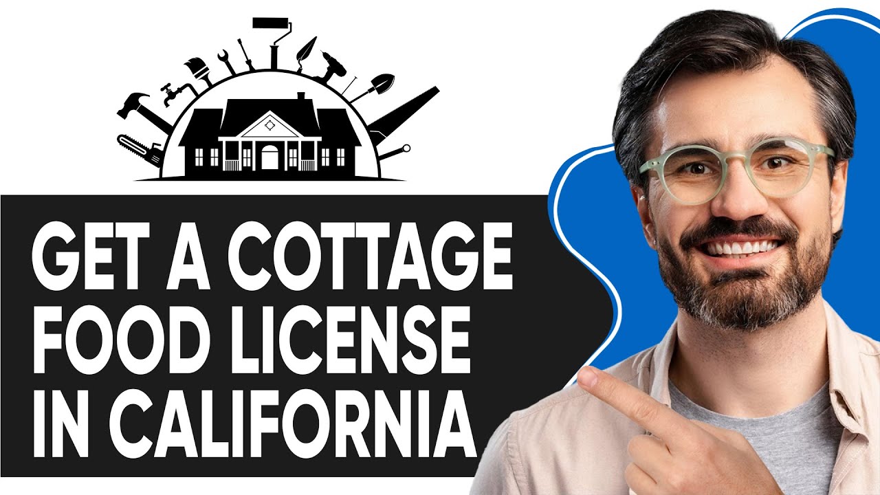GET A COTTAGE FOOD LICENSE IN CALIFORNIA 2025! [ FULL TUTORIAL] - YouTube