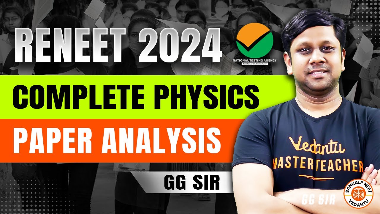 NEET PHYSICS PAPER SOLUTION 2024 | RE NEET PHYSICS PAPER DISCUSSION ...