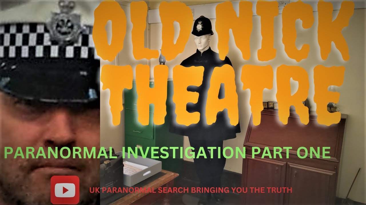 Alone with the Ghosts, Paranormal Investigation at the Old Nick Theatre ...