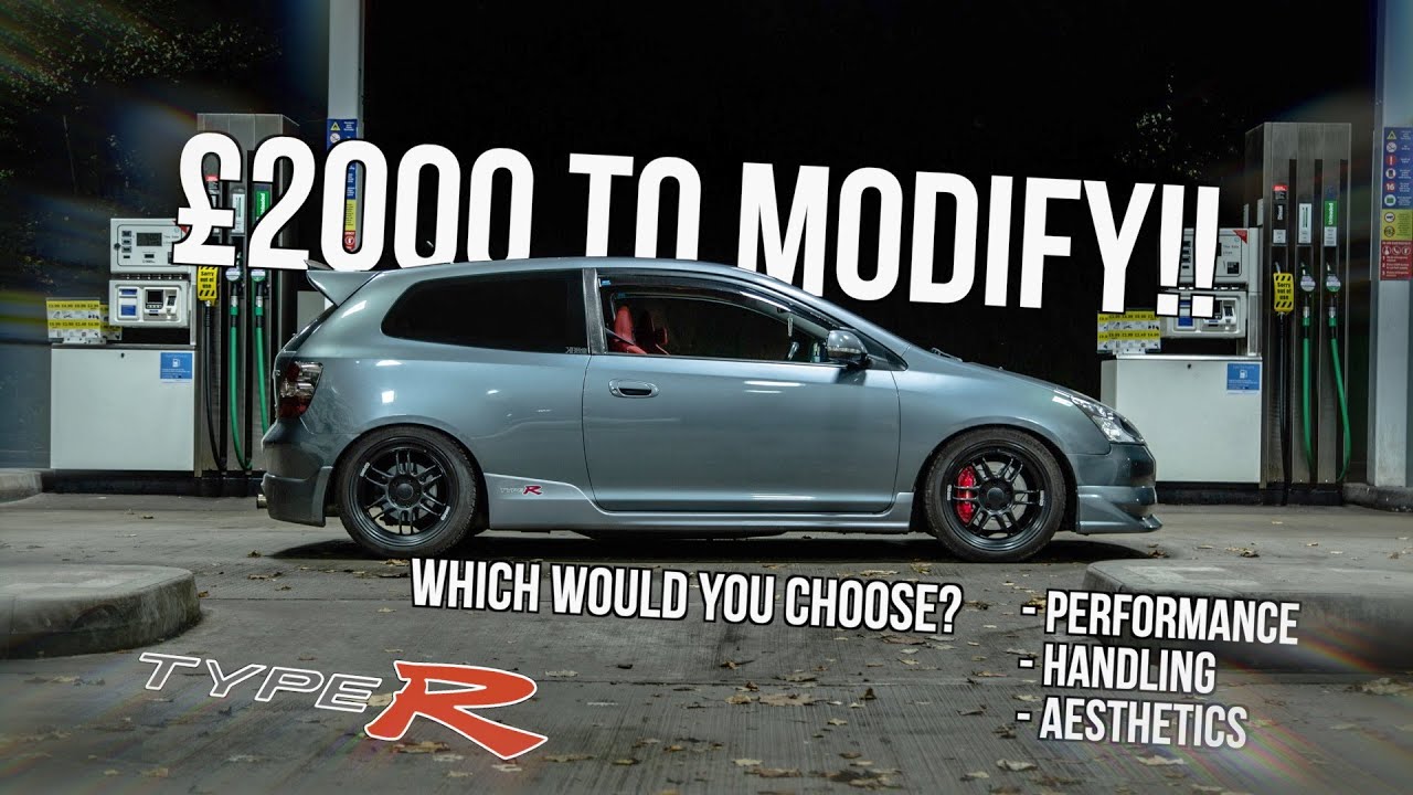 3 Different Ways To Modify A Honda Civic Type R EP3 With £2000!! 4K ...