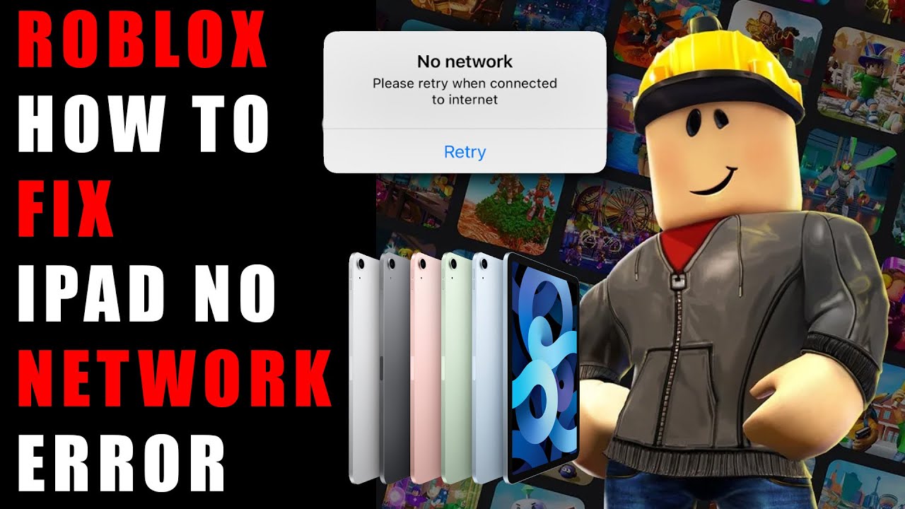 How to Fix No Network error in ROBLOX on iPad / iPhone - YouTube