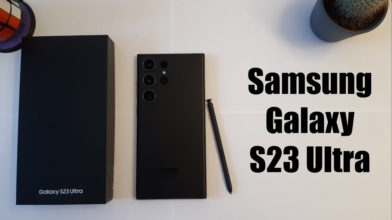 Samsung Galaxy S23 Ultra Unboxing and Setup - YouTube