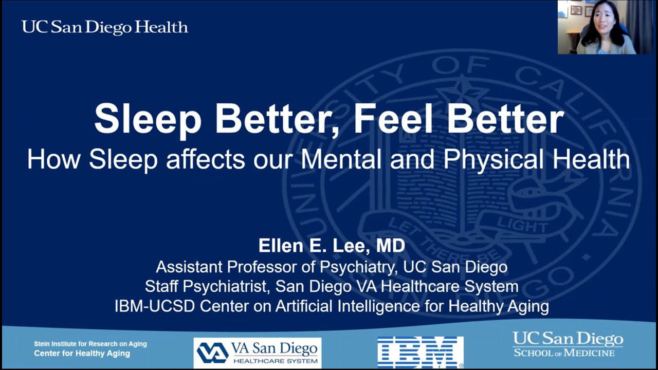Sleep Better, Feel Better with Ellen E. Lee, MD - YouTube