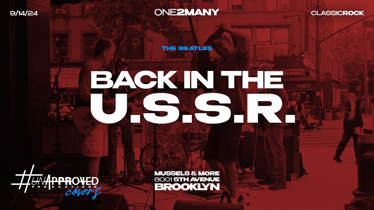 The Beatles - Back in the USSR - Cover by One2Many | New York, Brooklyn ...