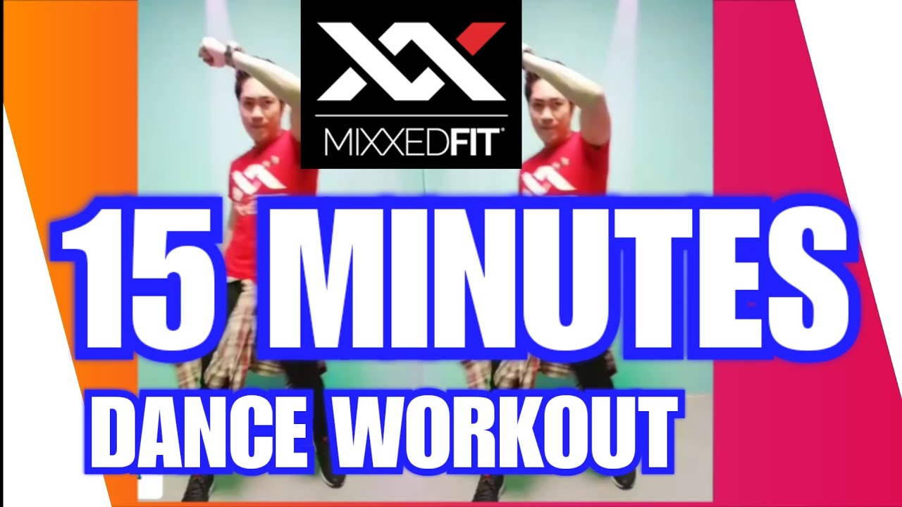 MIXXEDFIT® | 15 MINUTES DANCE WORKOUT | HOME WORKOUT | - YouTube
