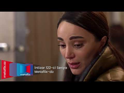 İntizar 122-ci bölüm (Metaflix Anons)