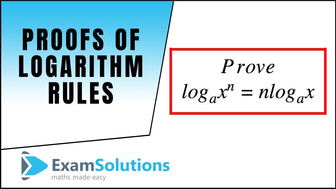 Proofs Of Logarithm Rules ExamSolutions Maths Revision YouTube