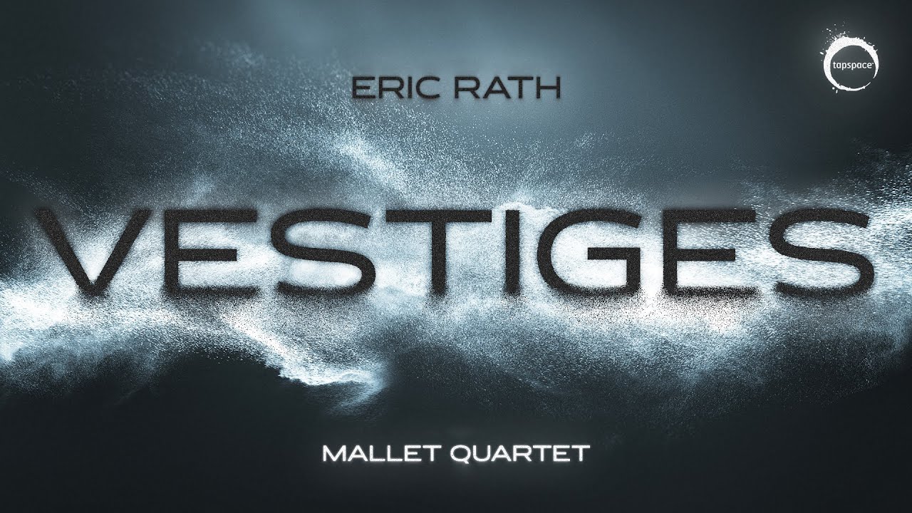 Vestiges (Eric Rath) – Mallet Quartet - YouTube