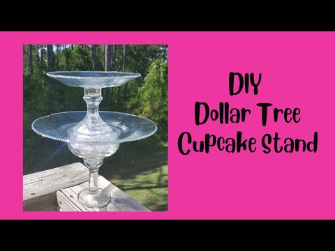 Dollar Tree Cupcake Stand, DIY Cupcake Stand - YouTube