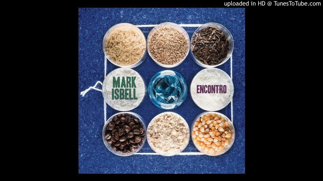 The Face I Love/Seu encanto (Marcos Valle) Mark Isbell Quintet feat ...