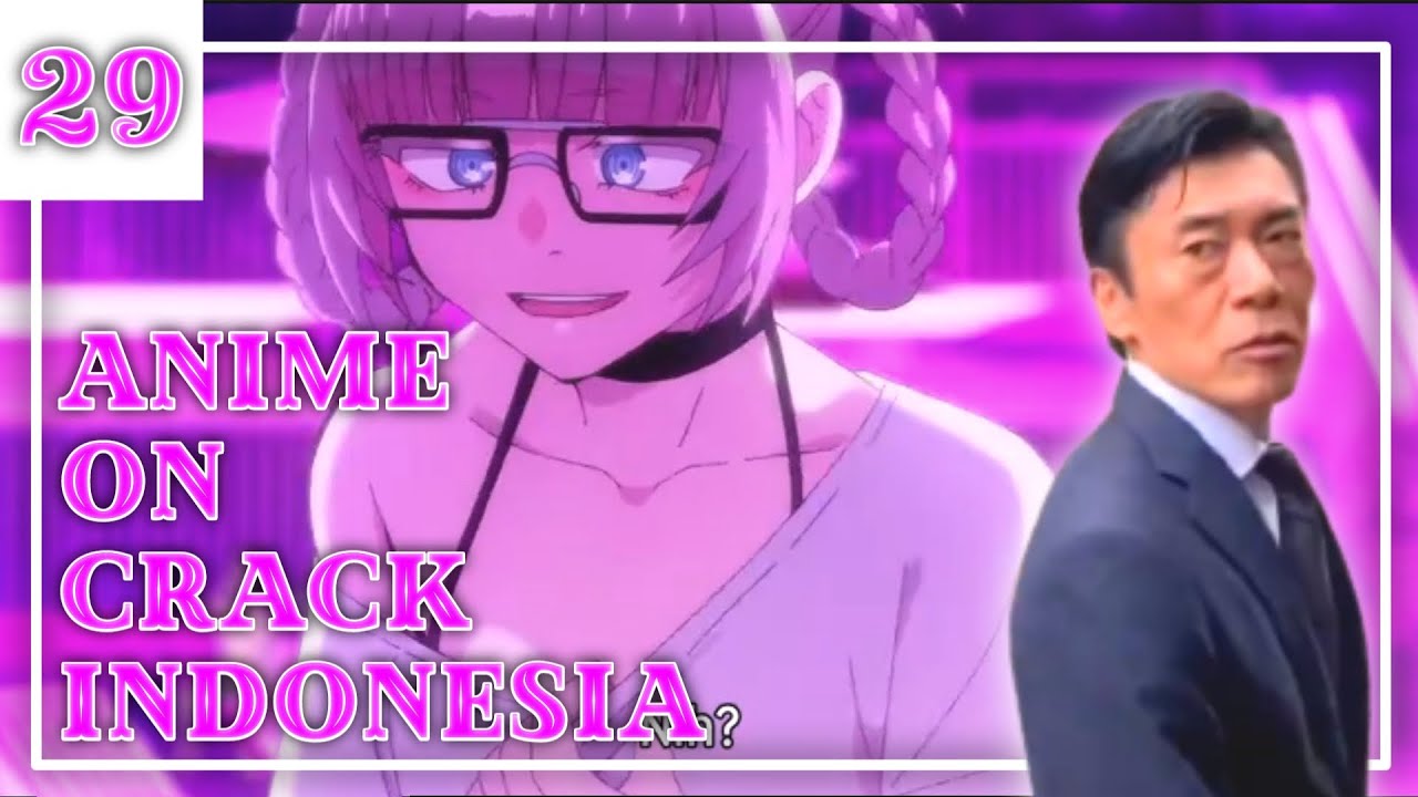 Ambatukam Yang Sangat Meresahkan | Anime Crack Indonesia #29 - YouTube