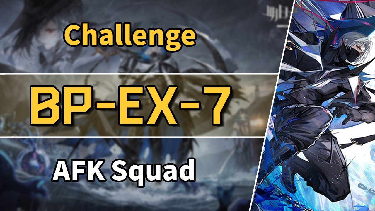 Path of Life | BP-EX-7: Challenge | AFK Squad 【Arknights】 - YouTube