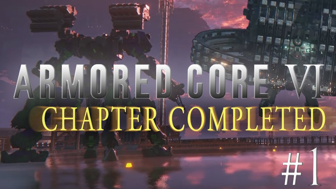 Armored Core VI | The Best Mech Game? | Chapter 1 - YouTube