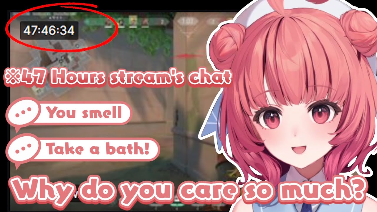 Chat kept telling Akarin to take a bath during the 48 hours stream ...