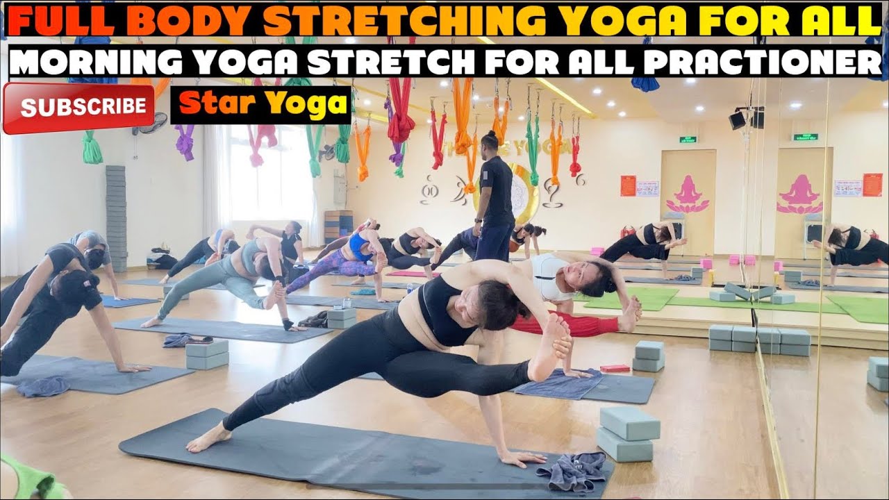 Full body stretch yoga | Star yoga | Tập yoga Việt Nam - YouTube
