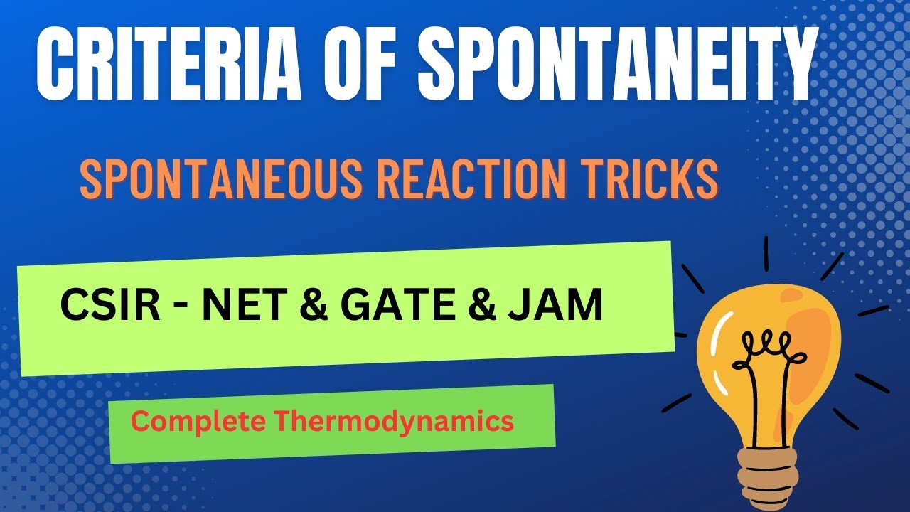 🔥Criteria Of Spontaneity Tricks (Spontaneous Process) Most Important ...
