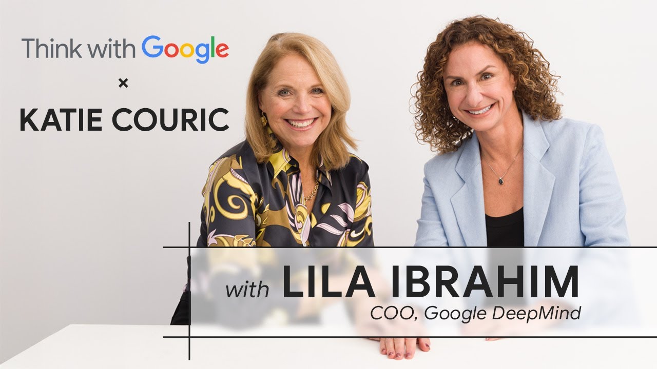 The future of responsible AI with Katie Couric and Lila Ibrahim, COO of Google DeepMind - YouTube