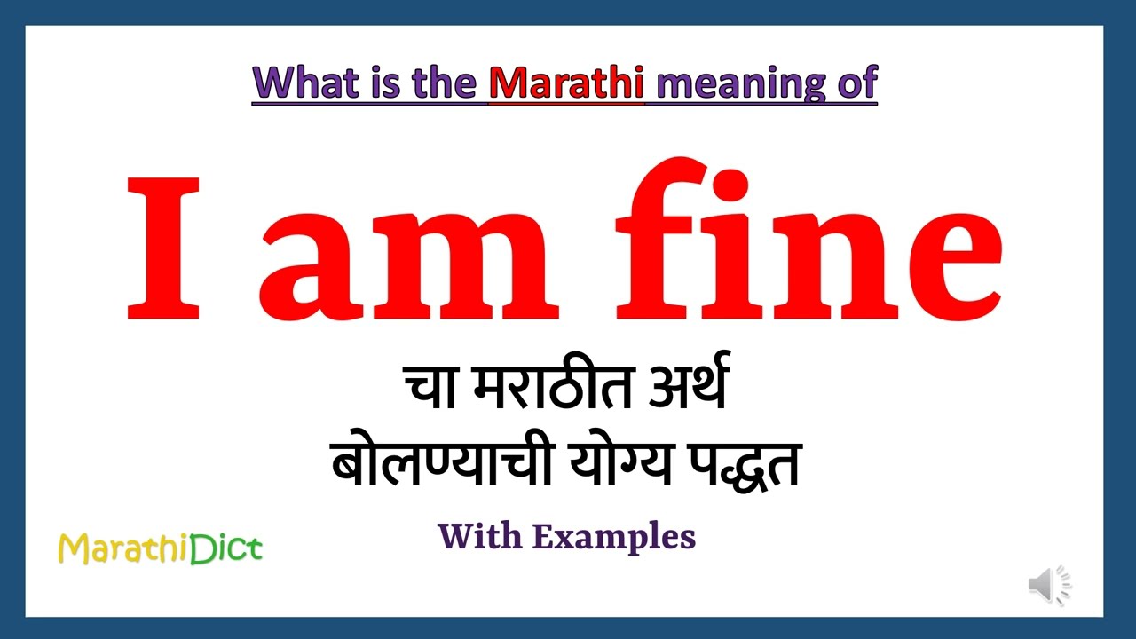 I Am Fine Meaning In Marathi I Am Fine I Am Fine In I Am Fine Meaning In Marathi I Am Fine I Am Fine In