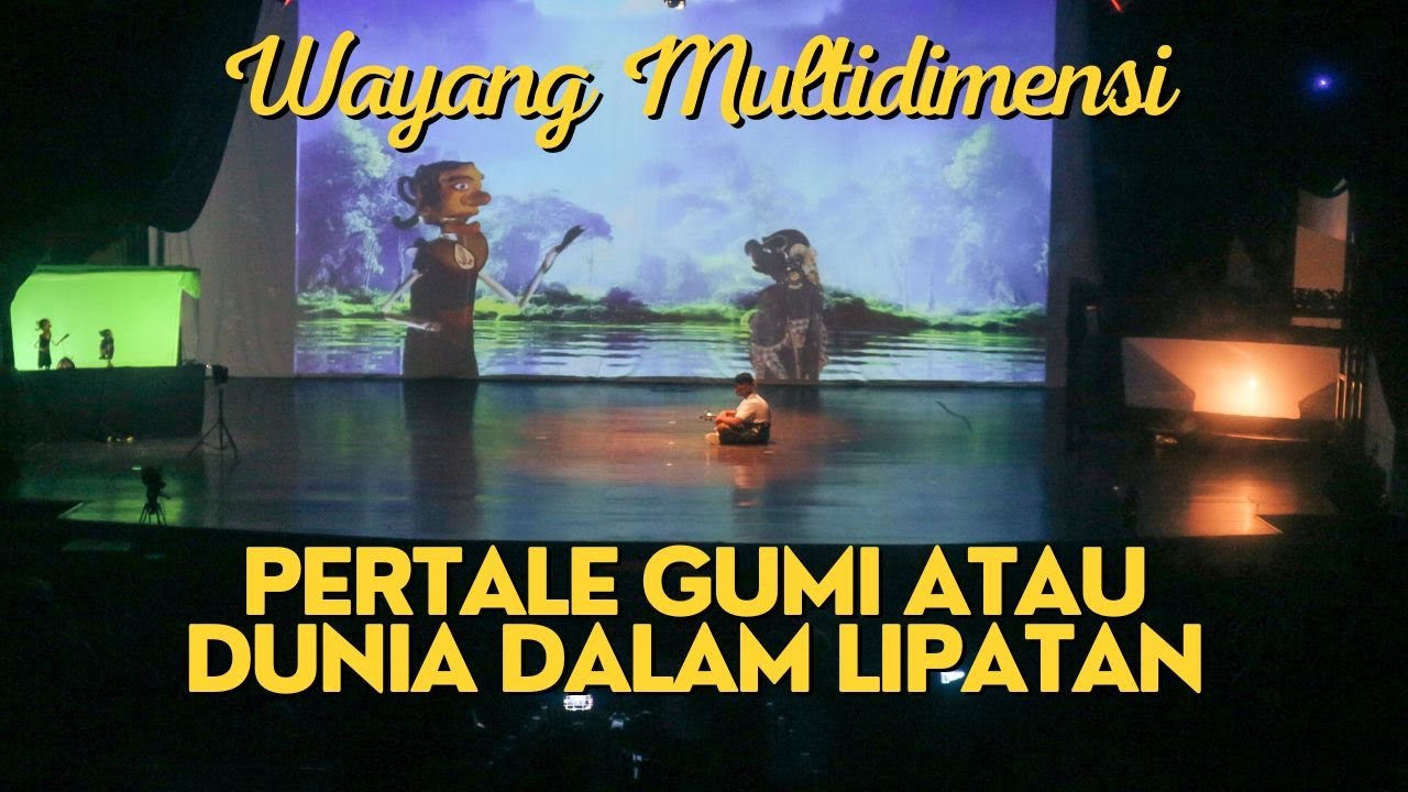Wayang Multidimensi: Pertale Gumi atau Bumi Dalam Lipatan - YouTube