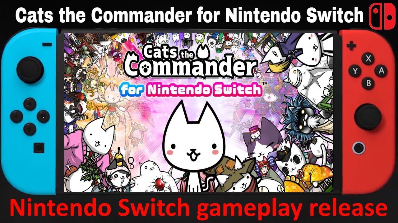 Cats the Commander for Nintendo Switch - gameplay release- my strategy - YouTube