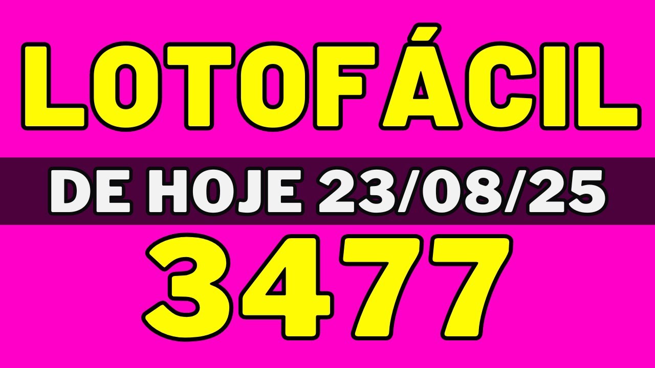 Lotofácil 3477 – Resultado da lotofácil de hoje 3477 (23-08-25) - YouTube