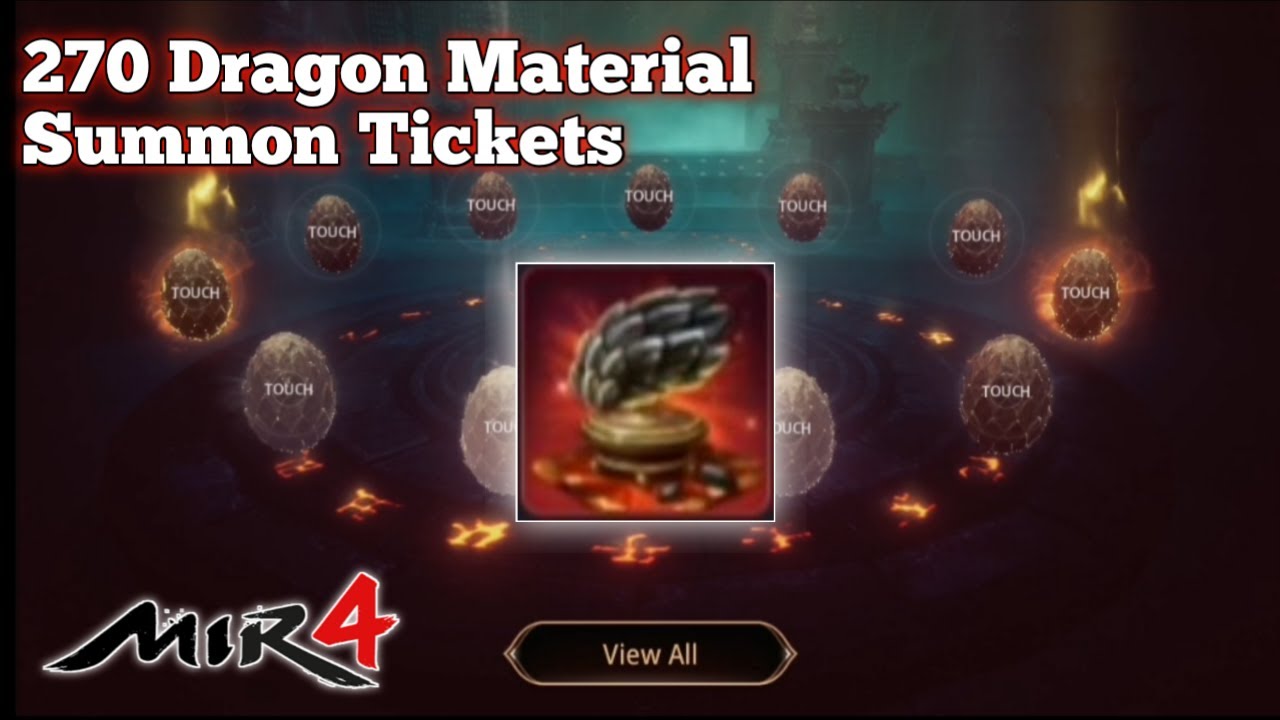 270 DRAGON MATERIAL SUMMON (Mir4 Epic Scale) - YouTube