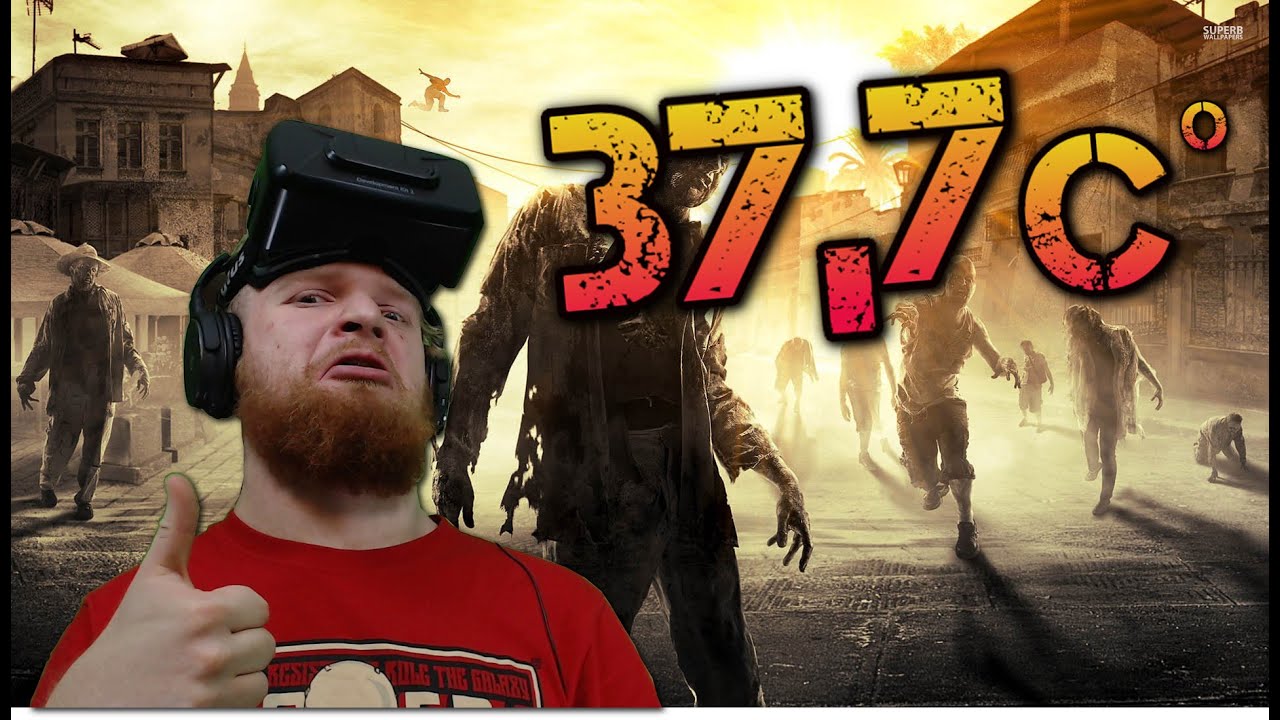 OCULUS I GORĄCZKA = CO TU SIĘ WYPRAWIA?! [Dying Light VR/JackQuack ...