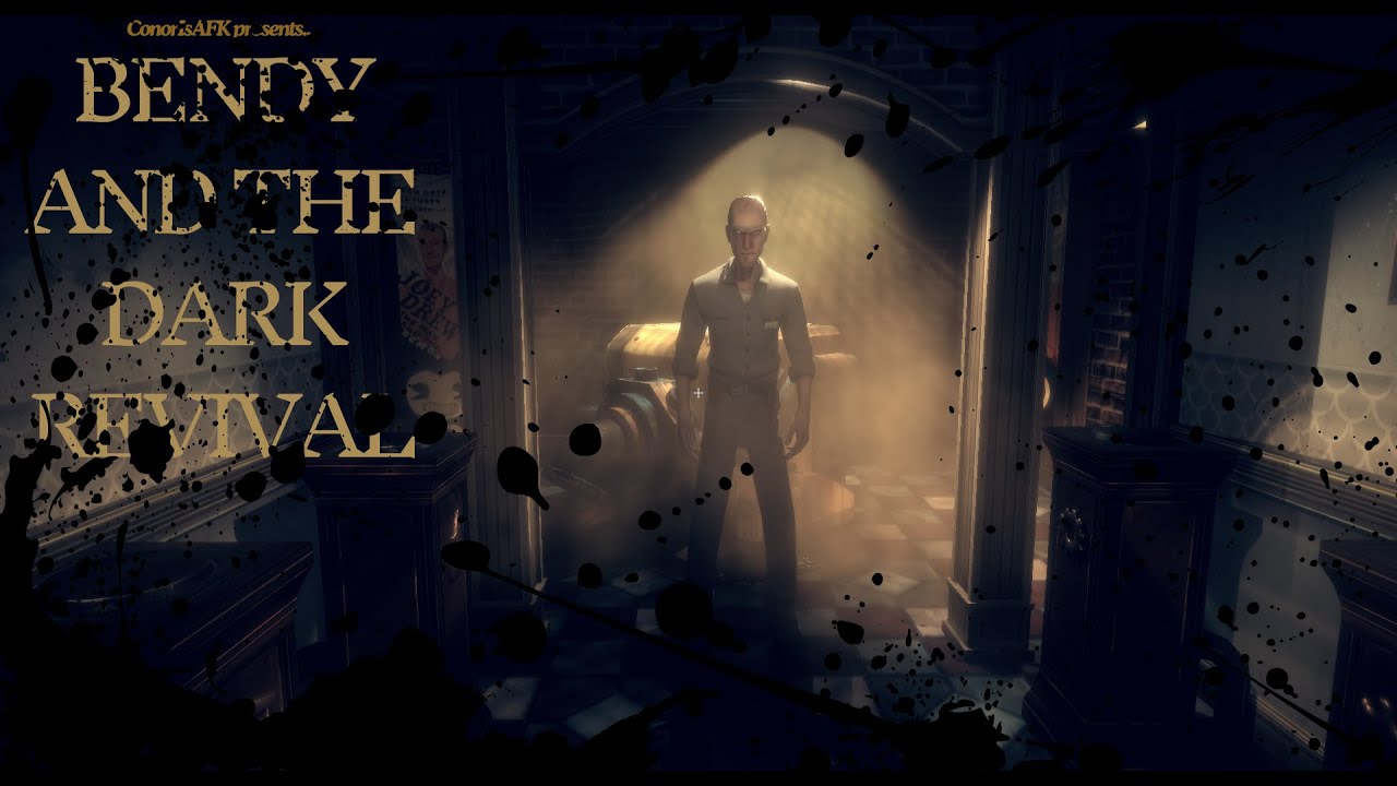 bendy and the dark revival part 1: ''RE-enter.. the machine'' - YouTube