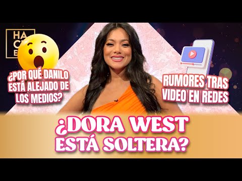 ¿Dora West está soltera? | LHDF | Ecuavisa