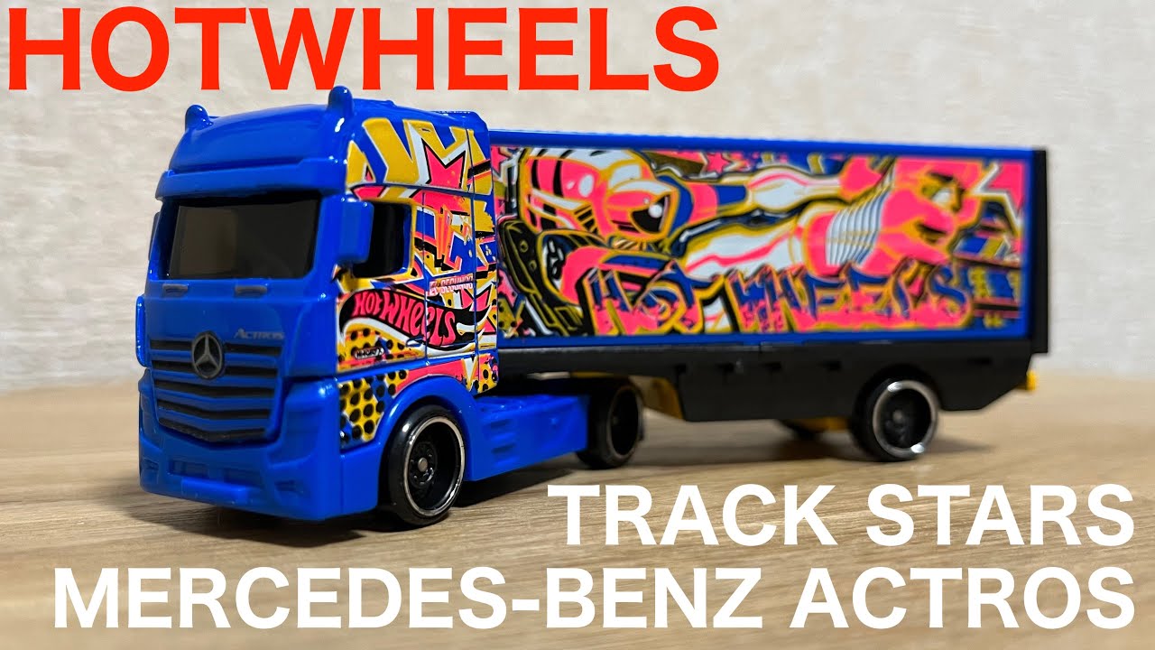 【HOTWHEELS】TRACK STARS MERCEDES-BENZ ACTROS - YouTube