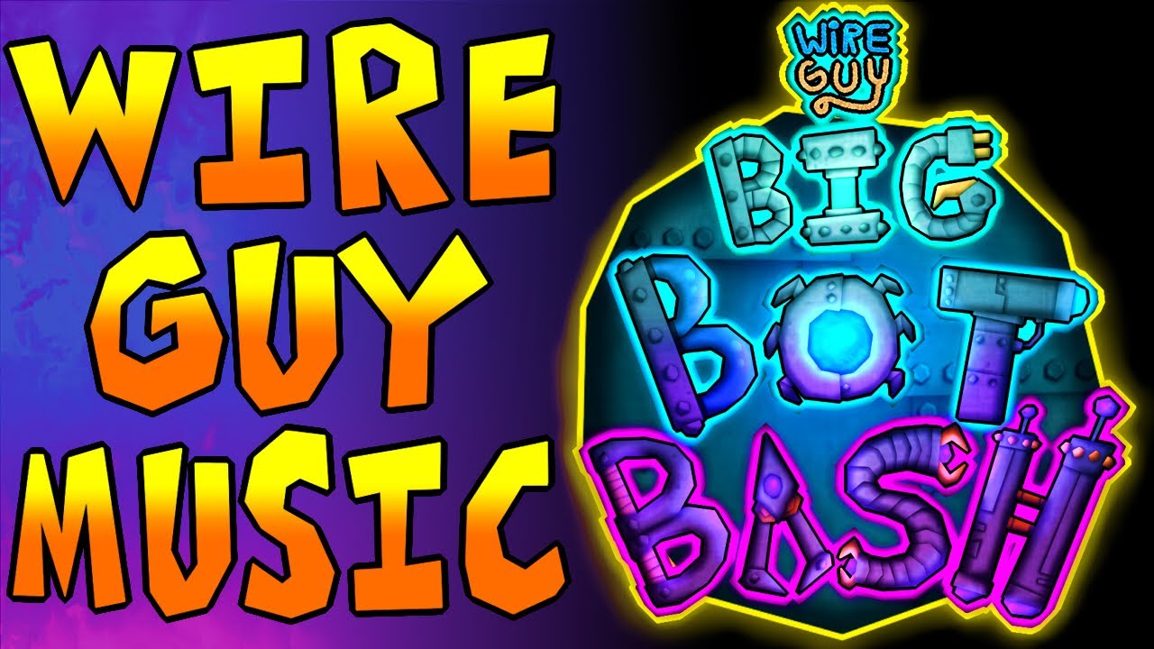 Wire Guy Music - Big Bot Bash Intro - YouTube