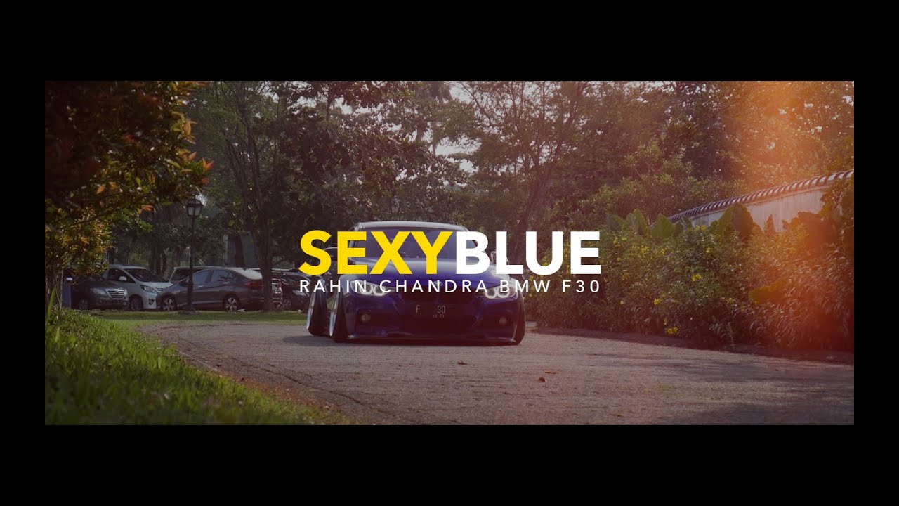 RAHIN CHANDRA BMW F30 / GOZZY MOEIS - YouTube