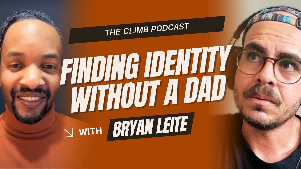 Fighting to Forgive: Fatherlessness, Identity, and the Journey to Wholeness with Bryan Leite ...