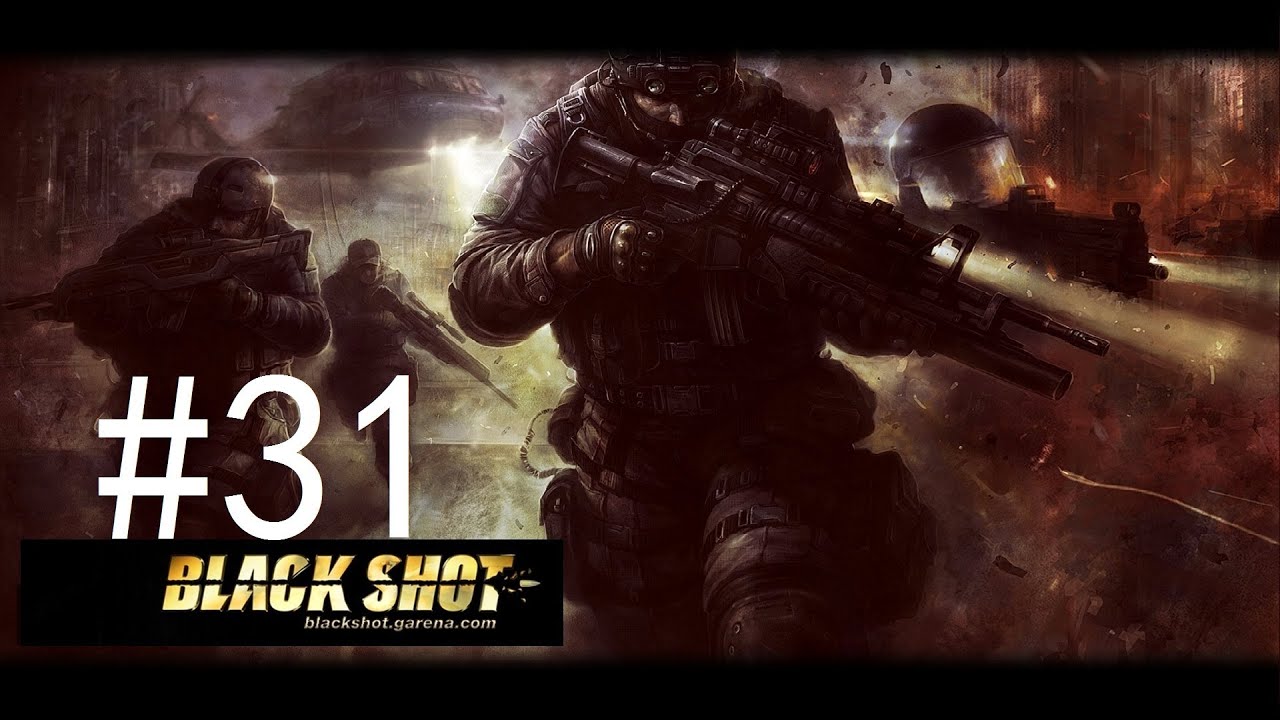 BlackShot #31 Meet with Pro Clan in same time!! - YouTube