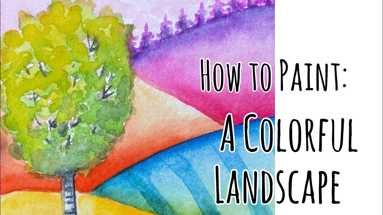 Easy Step by Step Colorful Watercolor Landscape - YouTube