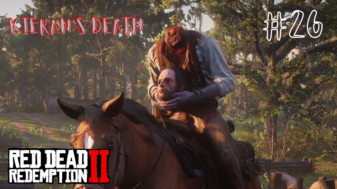Red Dead Redemption 2 | Gameplay Part 26 | Kieran's Death - YouTube